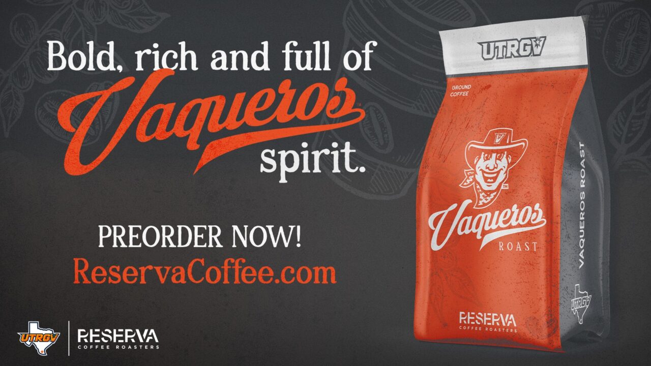 UTRGV Creates Vaqueros Roast Coffee - The Valley's Student Station